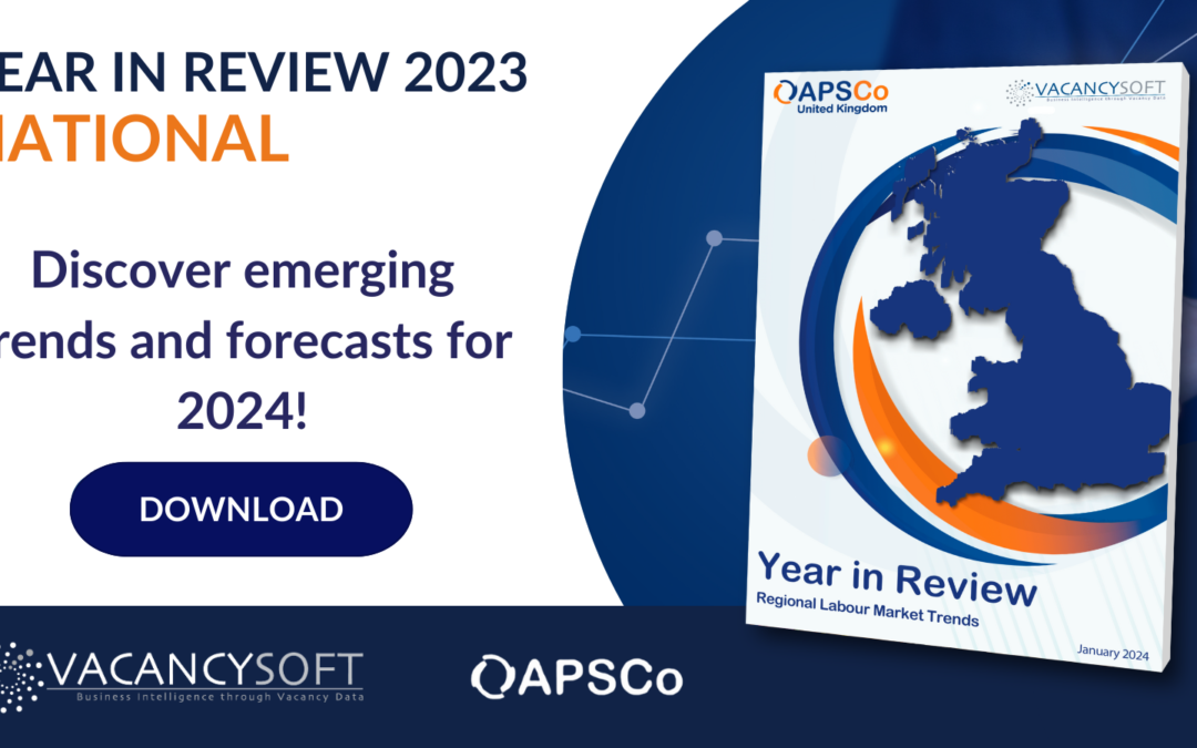 APSCo UK National Labour Market Trends — Year in Review 2022 - Vacancysoft